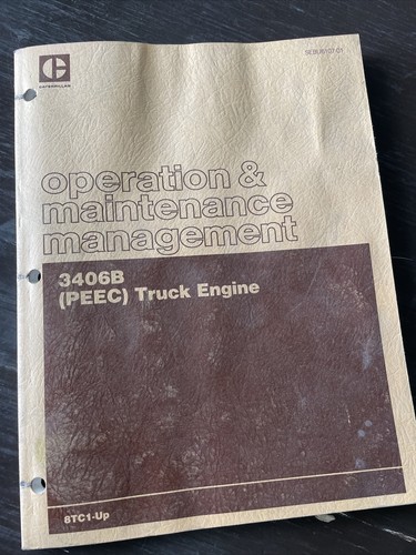 CAT CATERPILLAR 3406B PEEC TRUCK ENGINE OPERATION & MAINTENANCE MANUAL ...