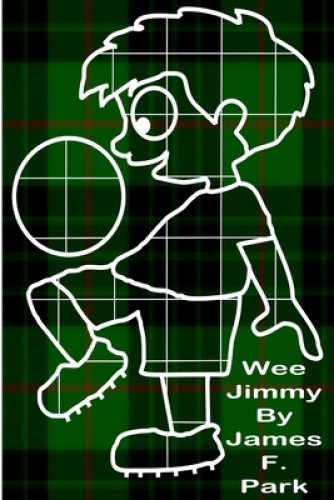 Wee Jimmy by Park, James F. [Paperback] NEUF | eBay