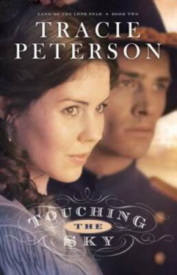 Touching the Sky (Land of the Lone Star) (Volume 2) - Paperback - VERY ...