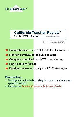 California Teacher Review (Extended Edition) : For the CTEL Exam by ...