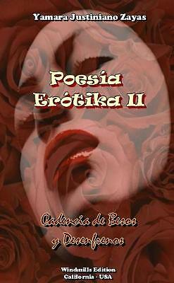 Poesia Erotika II by Yamara Justiniano Zayas (Paperback, 2013) for sale ...