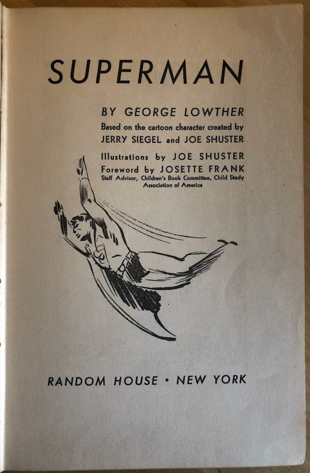 Superman by George Lowther, illust. Shuster, Random House 1942 1st ...