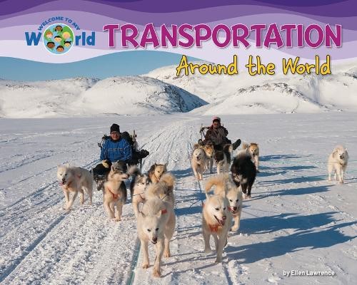 Ellen Lawrence Transportation Around the World (Copertina rigida ...