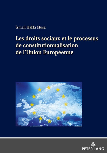 Les Droits Sociaux Et Le Processus de Constitutionnalisation de L'union ...