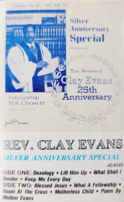 Rev. Clay Evans - Silver Anniversary Special Cassette (2) 97453012346| eBay