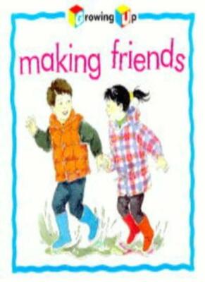 Making Friends (Growing Up) By Janine Amos. 9780754090182 | eBay