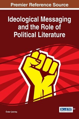 Ideological Messaging and the Role of Political Literature by ?nder ...