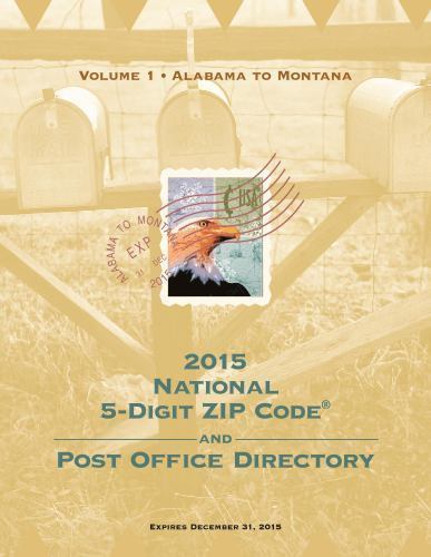 2015 National 5-Digit Zip Code and Post Office Directory by U.S. Postal Service Staff (2015 ...