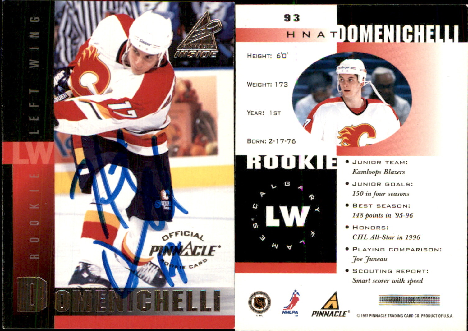 Hnat Domenichelli Signed 1997-98 Pinnacle Inside #93 Card Calgary ...