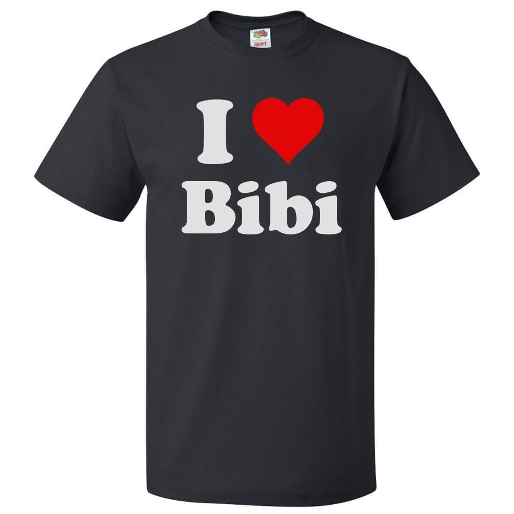 I Love Bibi T shirt I Heart Bibi Tee | eBay I Love Bibi T shirt I Heart Bibi Tee | eBay