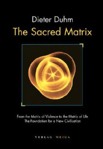 The Sacred Matrix 9783927266162 | eBay