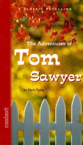 McDougal Littell Nextext: The Adventures Of Tom Sawyer Gra - ACCEPTABLE ...
