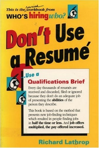 DON'T USE A RESUME By Richard Lathrop **Mint Condition** 9780898150278 ...