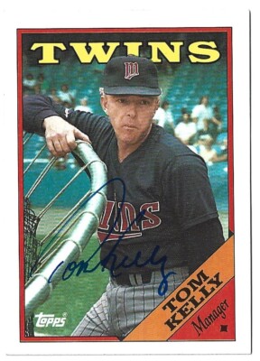 1988 TOPPS TOM KELLY MINNESOTA TWINS MANAGER AUTOGRAPH SIGNED ON CARD ...