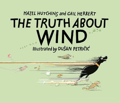 Hazel Hutchins Gail Herbert The Truth About Wind (Relié) | eBay