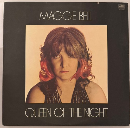 MAGGIE BELL – QUEEN OF THE NIGHT - VINYL LP BLACK 1974 ATLANTIC - VG+ ...