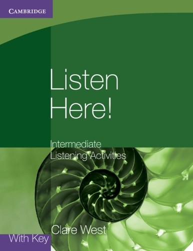 Clare West Listen Here! Intermediate Listening Activities with Key (Taschenbuch) 9780521140362 ...