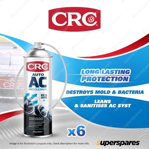 6 x CRC Auto AC Pro Cleaner with Hose 470g - Cleans and Sanitises AC ...