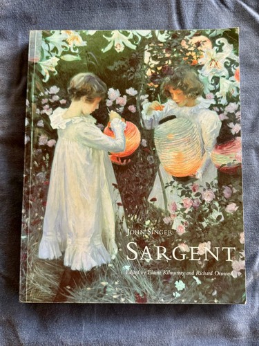 Hard Cover John Singer Sargent edited by Elaine Kilmurray & Richard ...