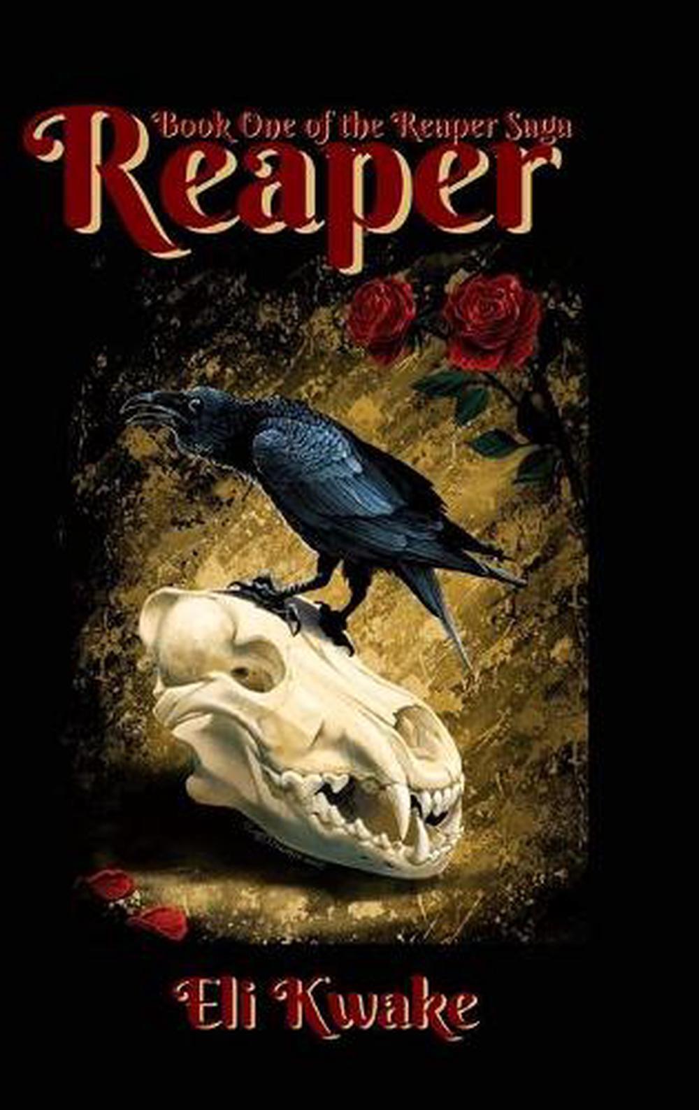 Reaper: Book One of the Reaper Saga by Eli Kwake (English) Hardcover ...