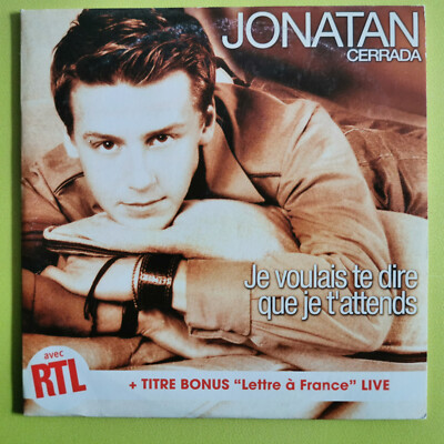 Jonatan Cerrada – Je Voulais Te Dire Que Je T'Attends - CD, Single ...