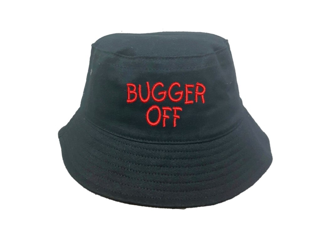 Funny Crude Humor "Bugger Off" 100% Soft Cotton Bucket Hat | eBay