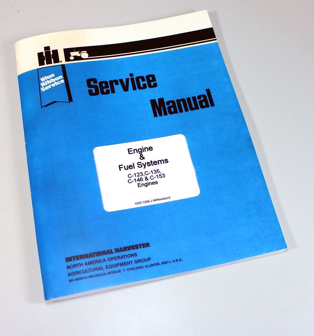 International Farmall C-123 C-135 C-146 C-153 Engine Fuel Service ...