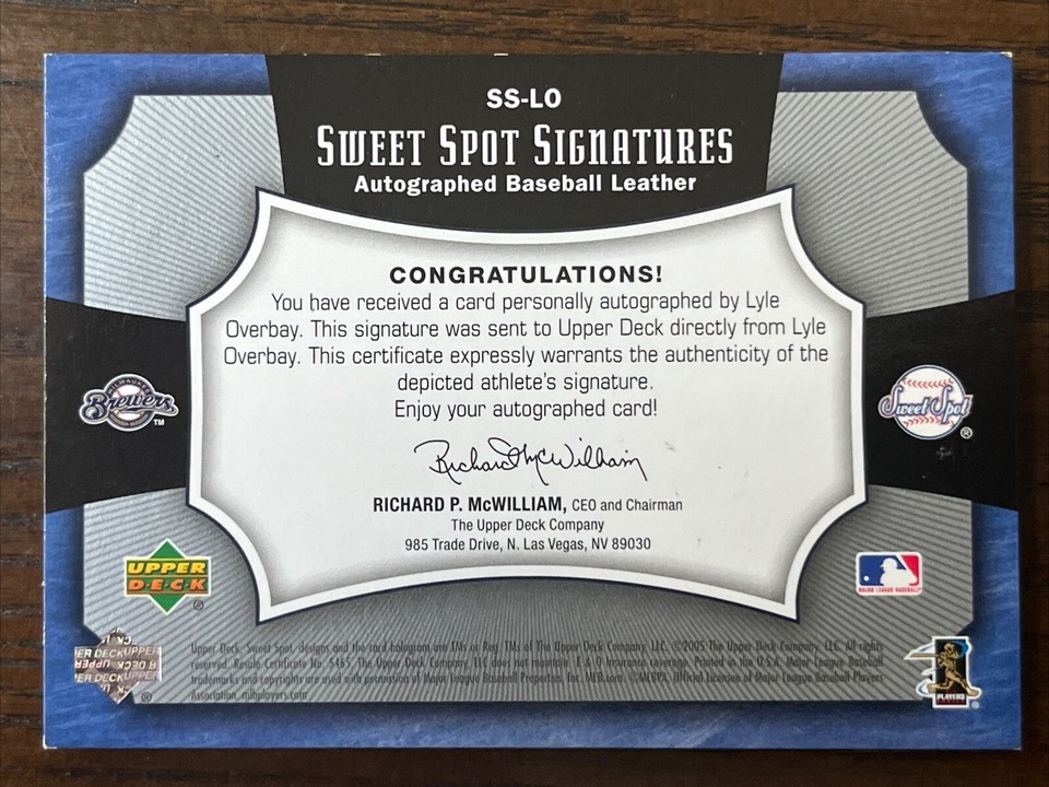 2005 Upper Deck Sweet Spot Signatures #SS-LO Lyle Overbay Autograph 26/ ...