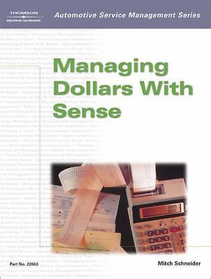 Automotive Service Management: Managing Dollars with Sense (Automotive ...