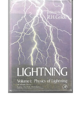LIGHTNING VOLUME 1 - PHYSICS OF LIGHTNING - R.H. GOLDE 1977 | eBay