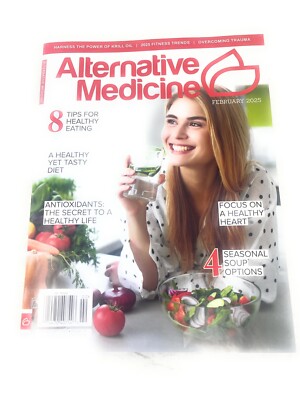 Alternative Medicine Magazine February 2025 Antioxidants Healthy Heart ...
