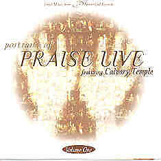 Portraits Of Praise Live Volume 1 - Calvary Temple - Licensed ...