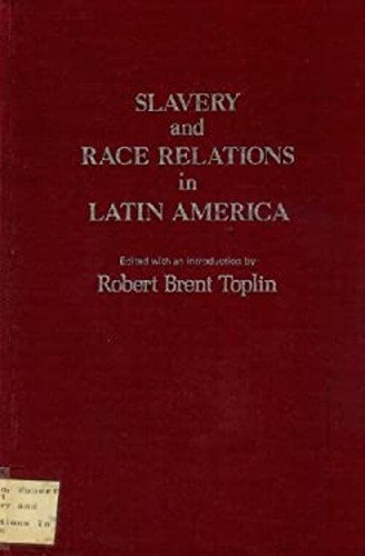 Slavery and Race Relations in Latin America Hardcover 9780837173740 | eBay