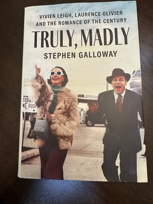 TRULY MADLY: Vivien Leigh, Laurence Olivier Romance by Stephen Galloway ...