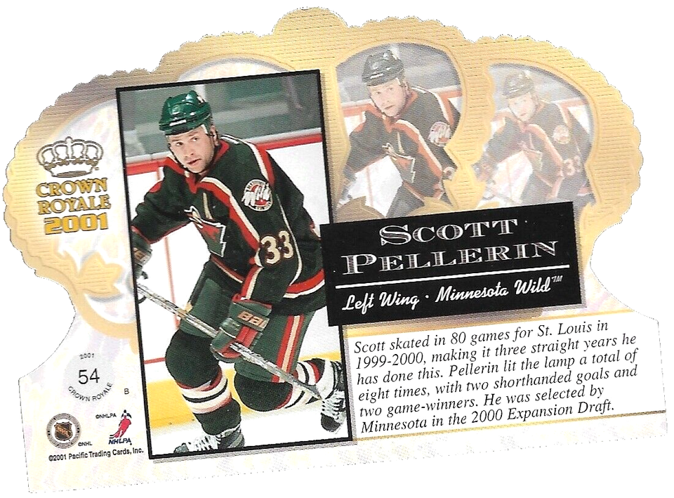 2000-01 Pacific Crown Royale Scott Pellerin 54 Minnesota Wild Die Cut ...