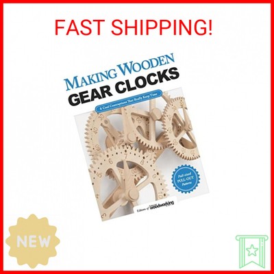 Making Wooden Gear Clocks: 6 Cool Contraptions That Really Keep Time ...