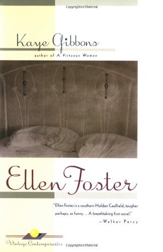 Ellen Foster: A Novel, Kaye Gibbons | eBay