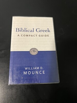 Biblical Greek : A Compact Guide by William D. Mounce (2011, Trade ...