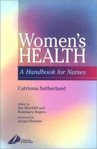 Women's Health : A Handbook for Nurses by Jacqui Fletcher, Rosemary ...