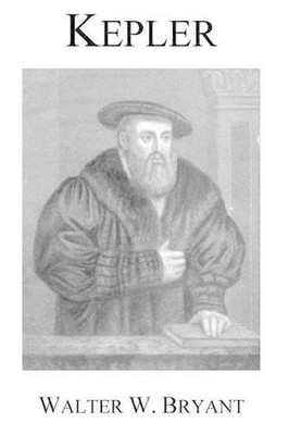 Kepler by Walter W. Bryant (English) Paperback Book 9781530966974 ...