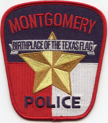 MONTGOMERY TEXAS Birthplace of The Texas Flag POLICE PATCH | eBay