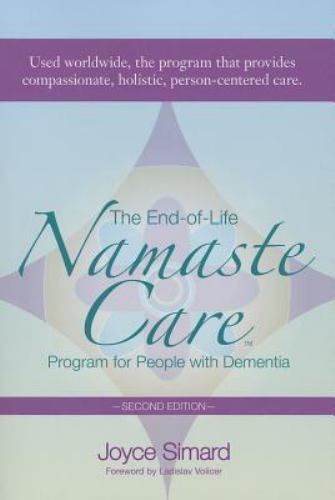 End-Of-Life Namaste Care Program for People with Dementia by Joyce ...