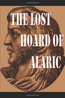 THE LOST HOARD OF ALARIC By William R Walters **BRAND NEW** 9781520586731 | eBay