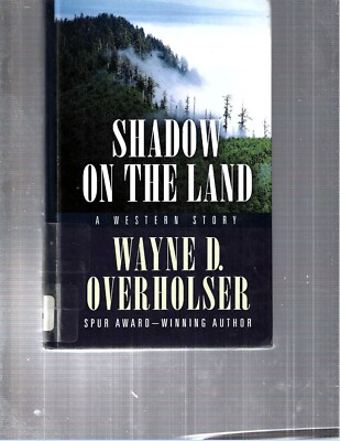 WAYNE D. OVERHOLSER - SHADOW ON THE LAND - LARGE PRINT - LP456 | eBay