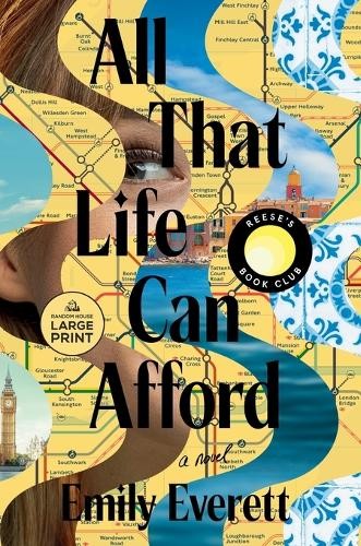 Emily Everett All That Life Can Afford: Reese's Book Club (Paperback ...