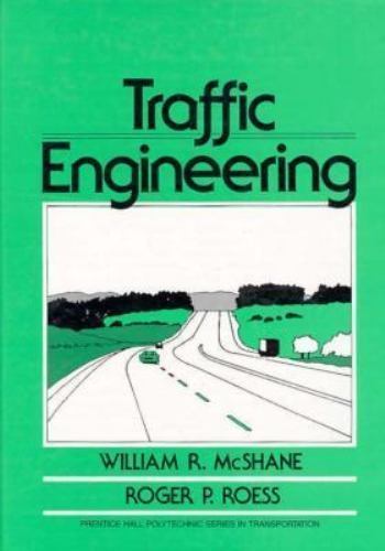 Prentice Hall Polytechnic Series in Traffic Engineering: Traffic ...