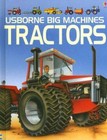 Tractors (Usborne Big Machines) - Library Binding By Young, Caroline ...