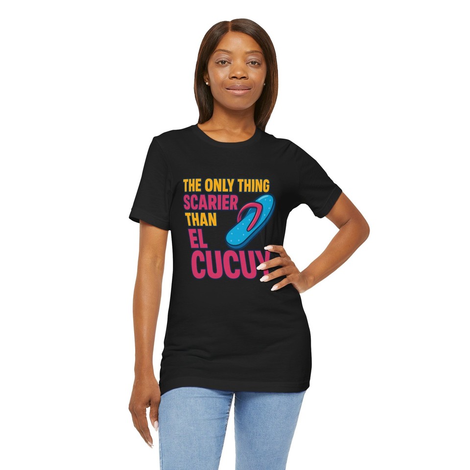 The Only Thing Scarier Than El Cucuy – La Chancla Meme Shirt | eBay