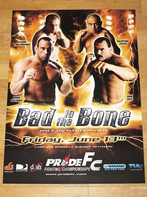 Pride FC Poster Bad to the Bone - Fedor Emelianenko Mark Coleman Don ...