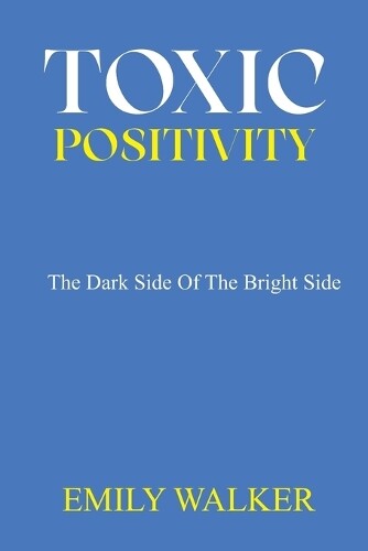 EMILY WALKER Emily Walker Toxic Positivity (Paperback) (UK IMPORT) | eBay